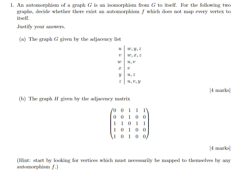 1. An automorphism of a graph G is an isomorphism | Chegg.com