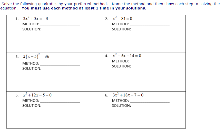 Solved The methods that can be used are Factoring, the | Chegg.com