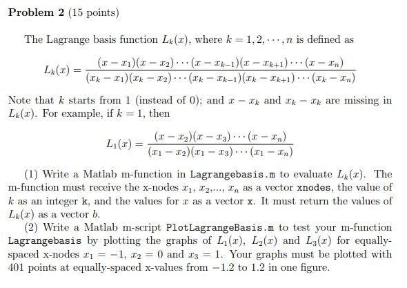 Solved Problem 2 (15 points) The Lagrange basis function | Chegg.com