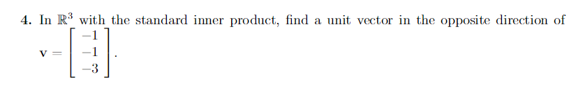 Solved 4. In R3 with the standard inner product, find a unit | Chegg.com