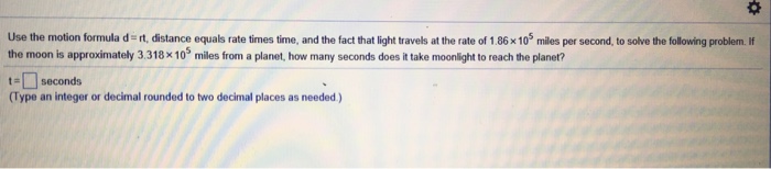 Solved Use the motion formula d-t, distance equals rate | Chegg.com