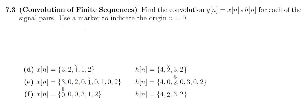 Solved = 7.2 (Closed-Form Convolution) Find the convolution | Chegg.com