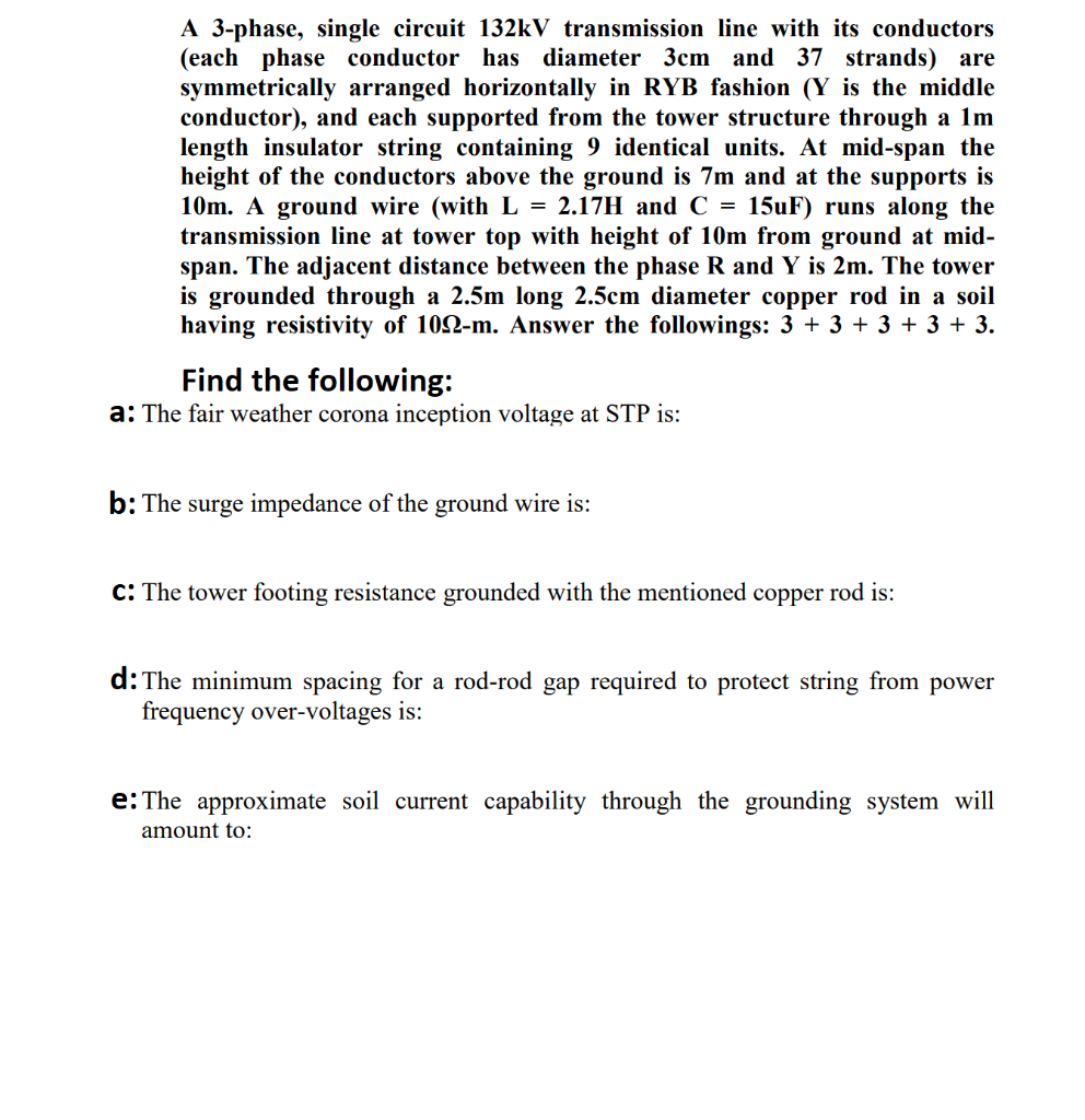 A 3-phase, single circuit 132kV transmission line | Chegg.com