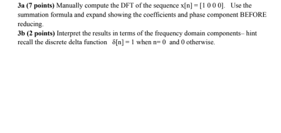Solved 3a (7 points) Manually compute the DFT of the | Chegg.com