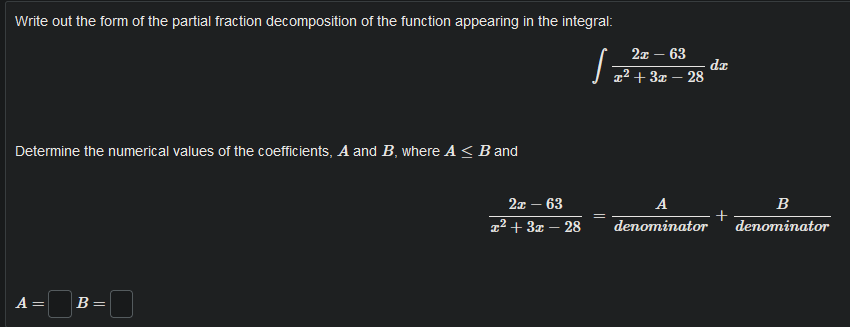 Solved ∫x2+3x−282x−63dx Determine the numerical values of | Chegg.com