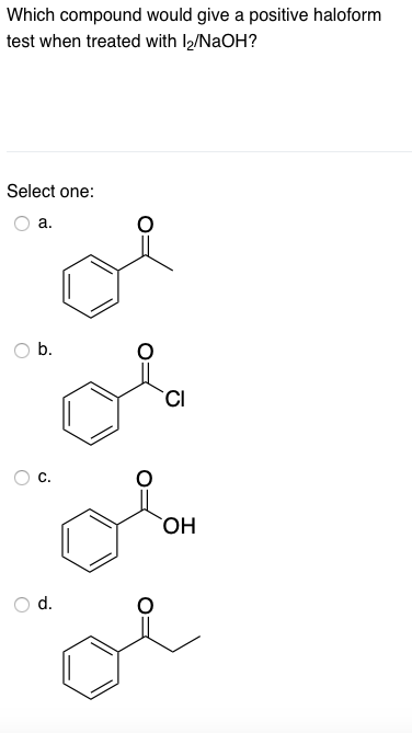 Solved Which compound would give a positive haloform test | Chegg.com