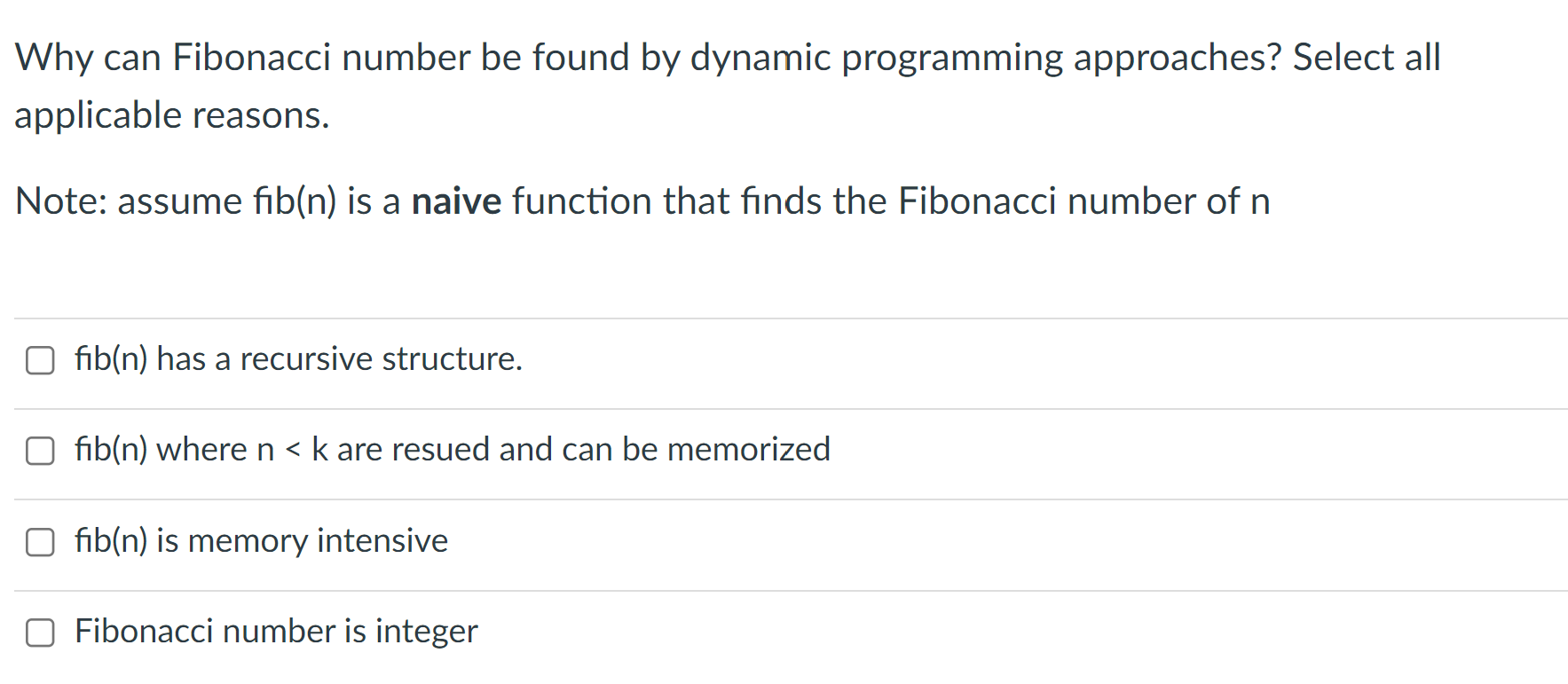 Solved Why can Fibonacci number be found by dynamic | Chegg.com