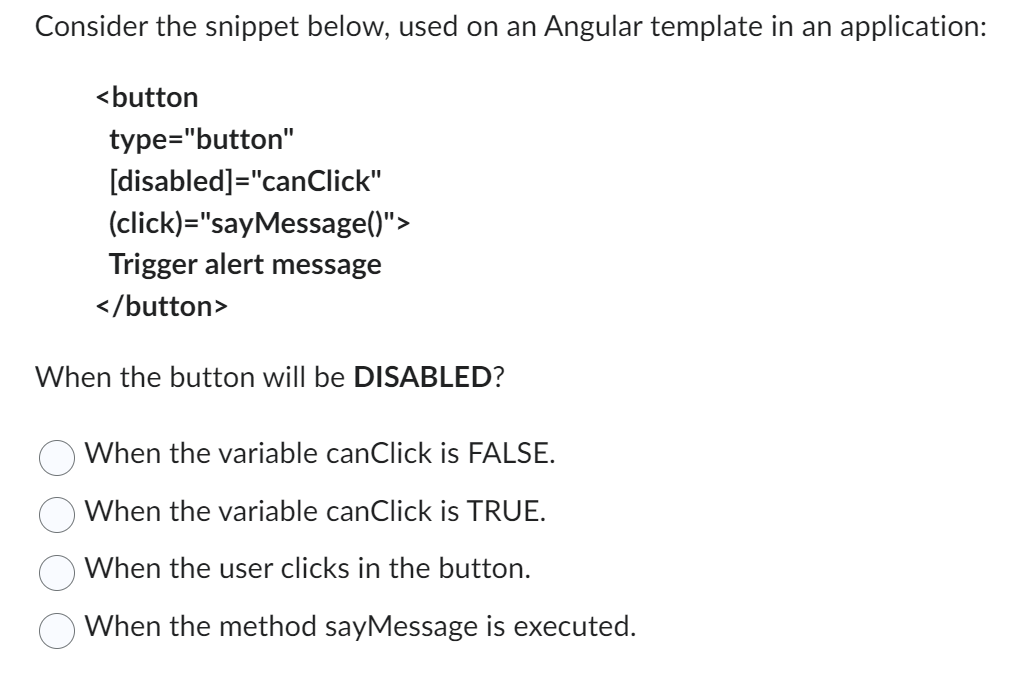 Solved Consider the snippet below, used on an Angular | Chegg.com