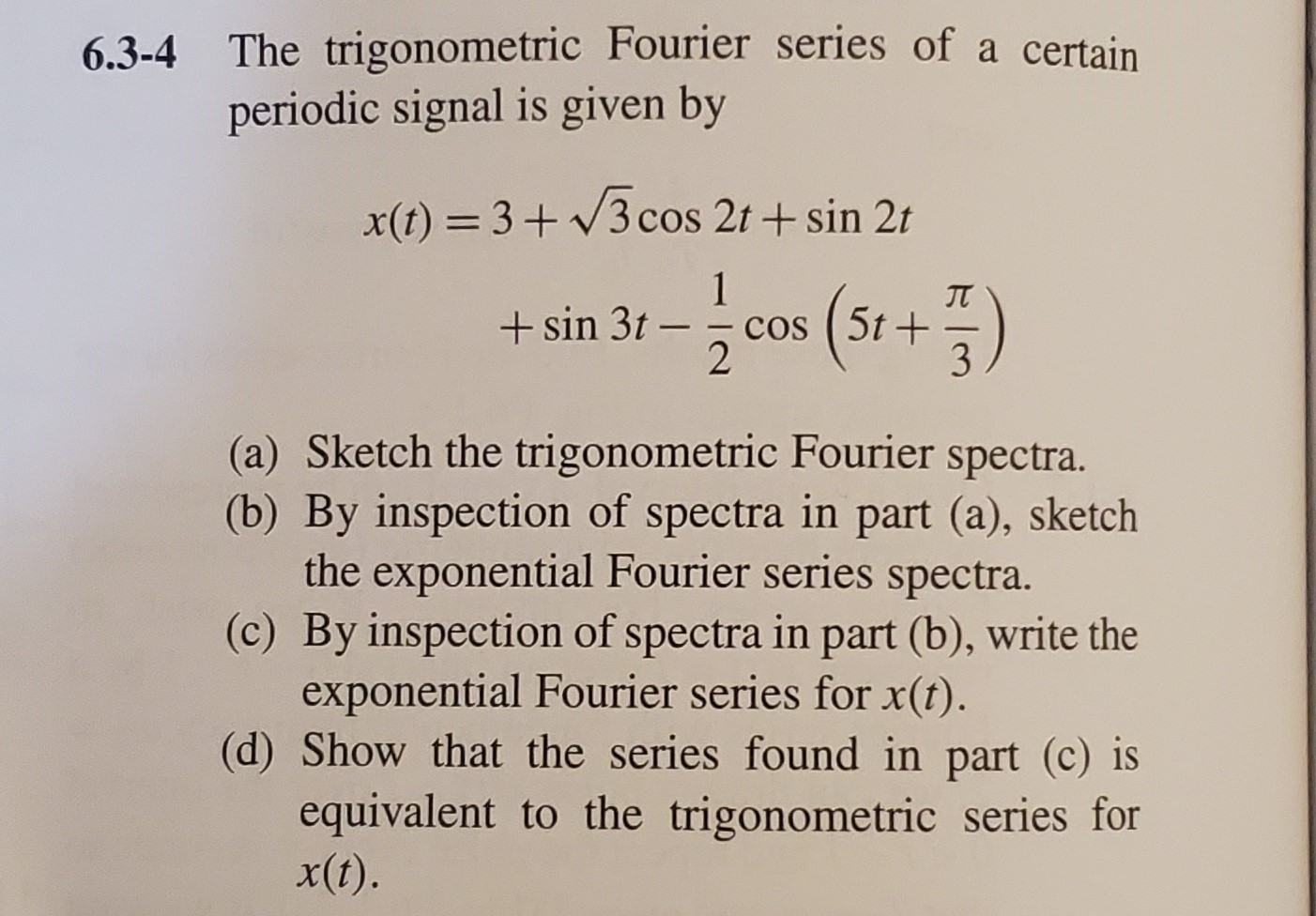 Solved 6.3-4 The trigonometric Fourier series of a certain | Chegg.com