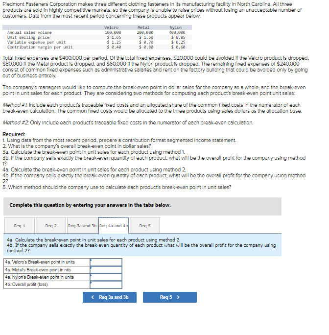 Solved Piedmont Fasteners Corporation makes three different | Chegg.com