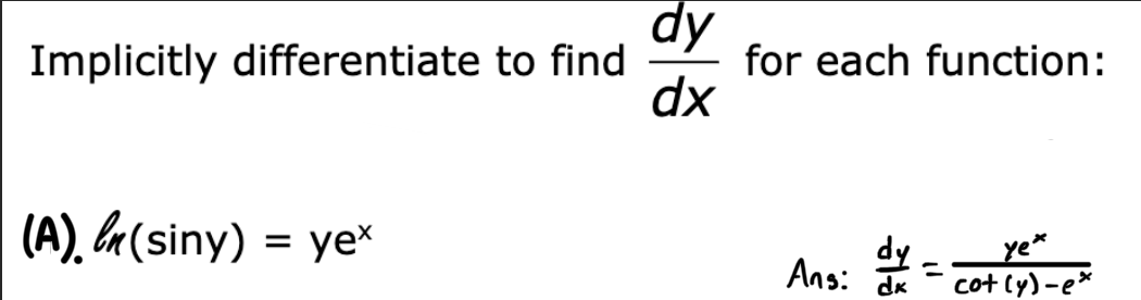 Solved Implicitly differentiate to find dxdy for each | Chegg.com