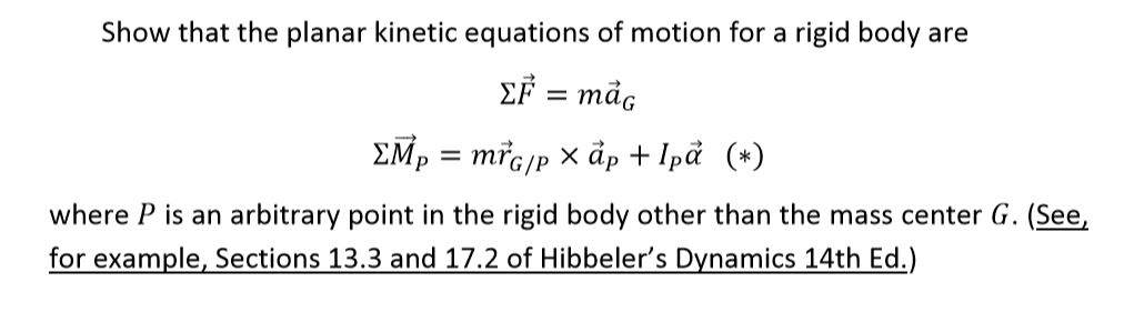 Solved Show that the planar kinetic equations of motion for | Chegg.com