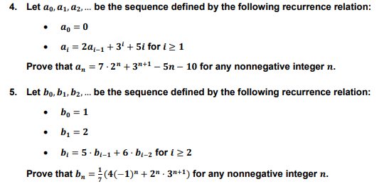 Solved 4. Let a0,a1,a2,… be the sequence defined by the | Chegg.com