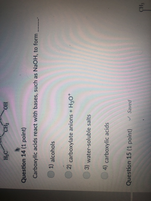 Solved: H3C сна он Question 14 (1 Point) Carboxylic Acids ... | Chegg.com