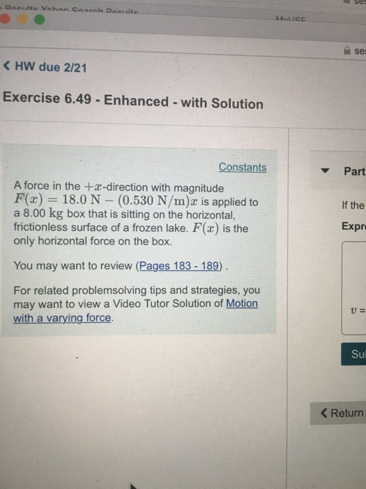 Solved K HW due 2/21 Exercise 6.49 Enhanced with Solution | Chegg.com