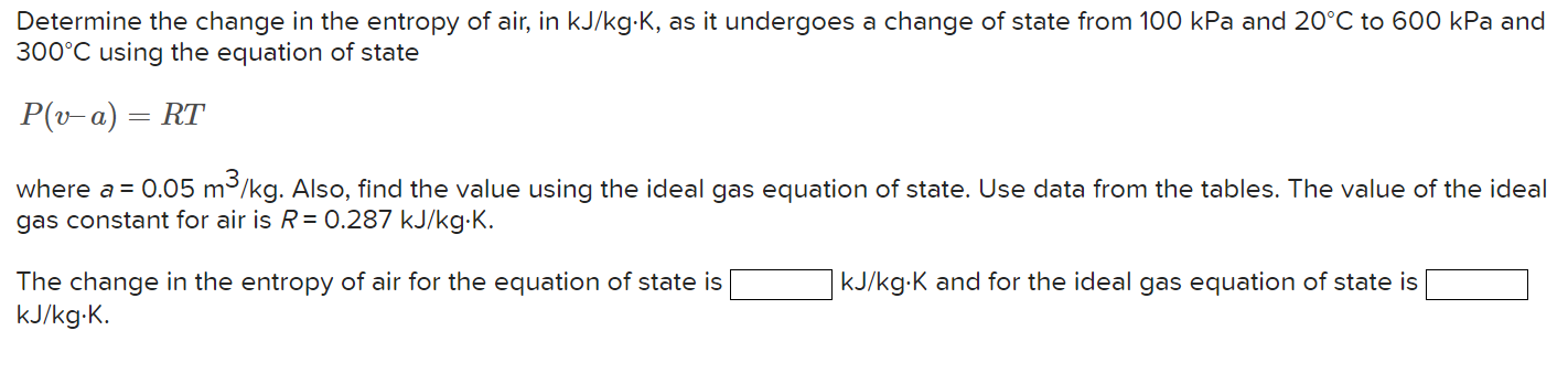 Solved Determine the change in the entropy of air, in | Chegg.com