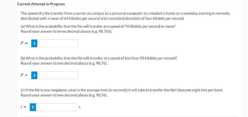 Solved Current Attempt in Progress The speed of a file | Chegg.com