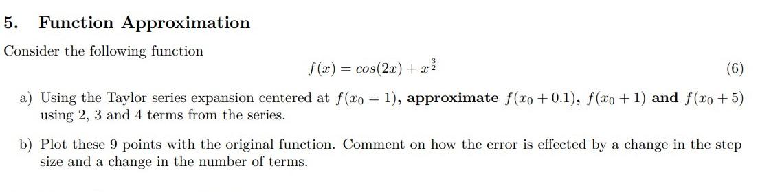 Solved f(x)=cos(2x)+x23 a) Using the Taylor series expansion | Chegg.com
