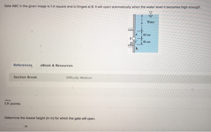 Solved Gate ABC in the given image is 1 m square and is | Chegg.com