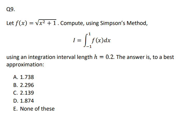 Solved Let f(x)=x2+1. Compute, using Simpson's Method, | Chegg.com