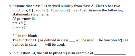 Solved 14. Assume that class B is derived publicly from | Chegg.com