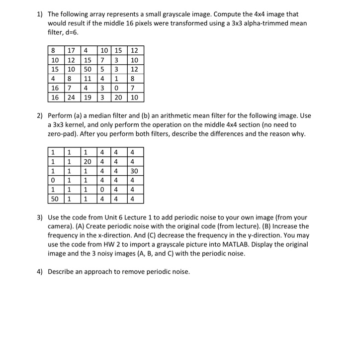 Solved 1) The following array represents a small grayscale | Chegg.com