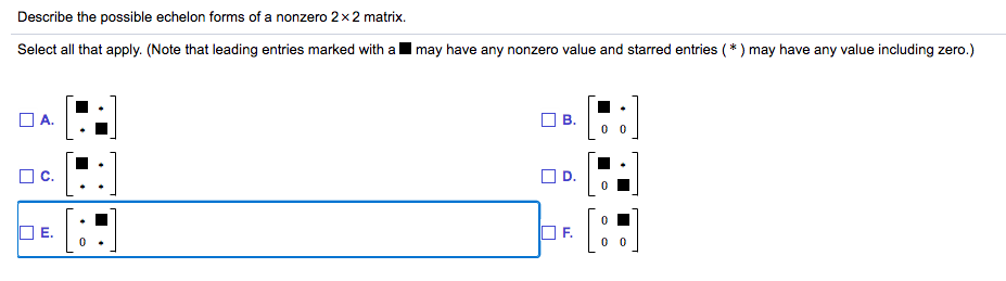 Solved Describe the possible echelon forms of a nonzero 2 x | Chegg.com