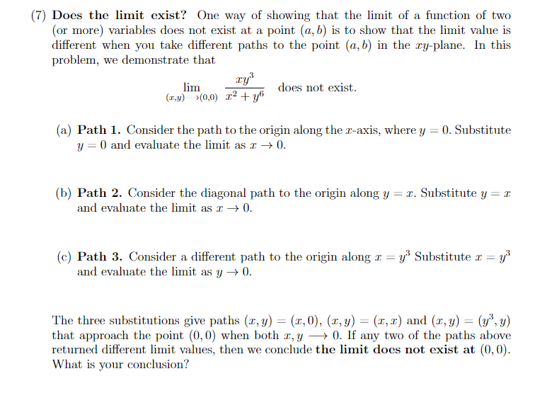 Solved 7) Does the limit exist? One way of showing that the | Chegg.com