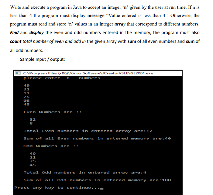Solved Write and execute a program in Java to accept an | Chegg.com