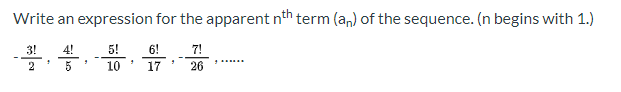 Solved Write an expression for the apparent nth term (an) of | Chegg.com