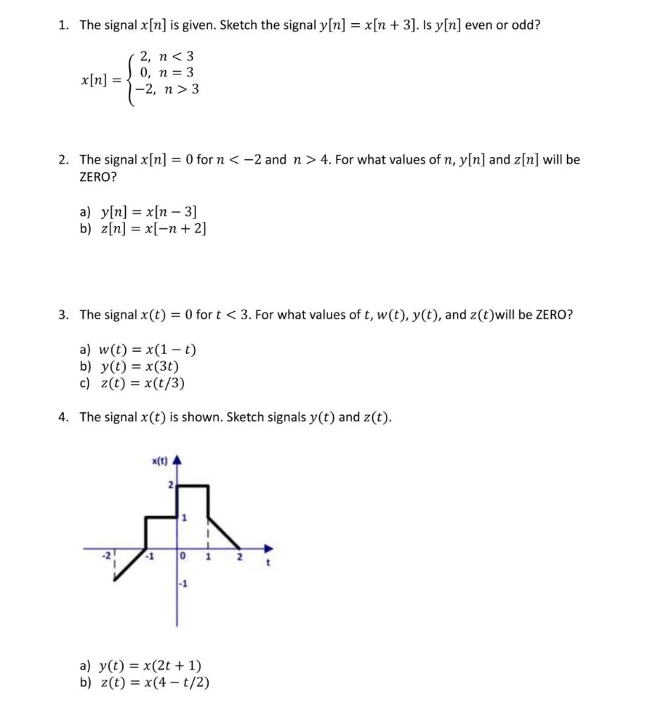 Solved 1. The signal x[n] is given. Sketch the signal | Chegg.com