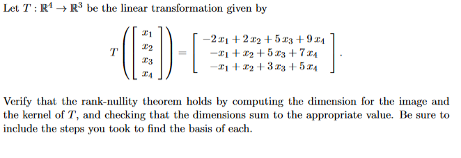 Solved Let T:R4→R3 be the linear transformation given by | Chegg.com
