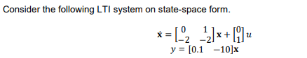 Solved Determine the closed-loop characteristic polynomial | Chegg.com