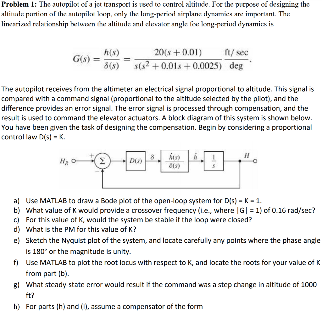 Solved Problem 1: The autopilot of a jet transport is used | Chegg.com
