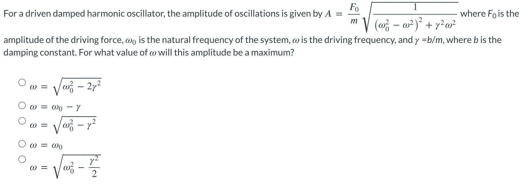 Solved For a driven damped harmonic oscillator, the | Chegg.com