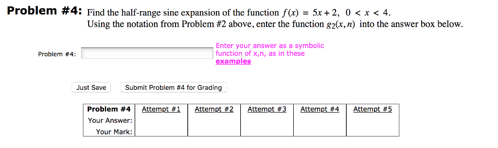 Solved Problem #4: Find the half-range sine expansion of the | Chegg.com
