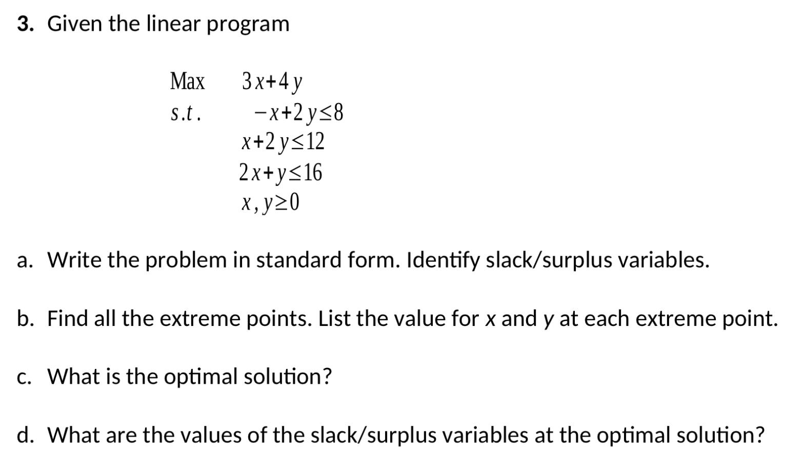 Solved 3 Given The Linear Program Max St 2940