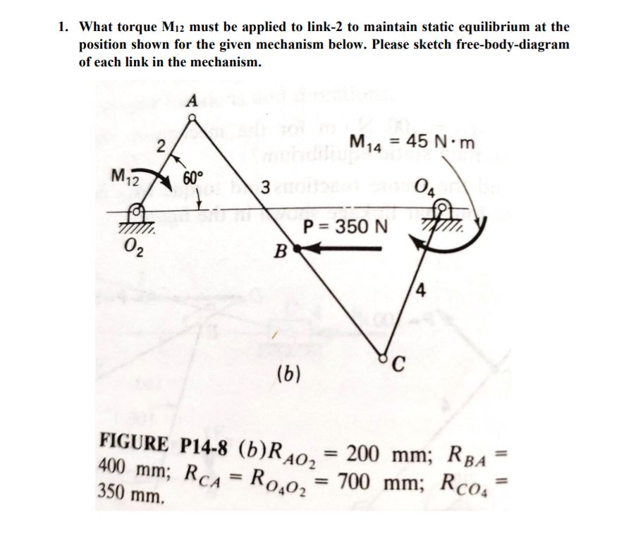 Solved 1. What torque M12 must be applied to link-2 to | Chegg.com