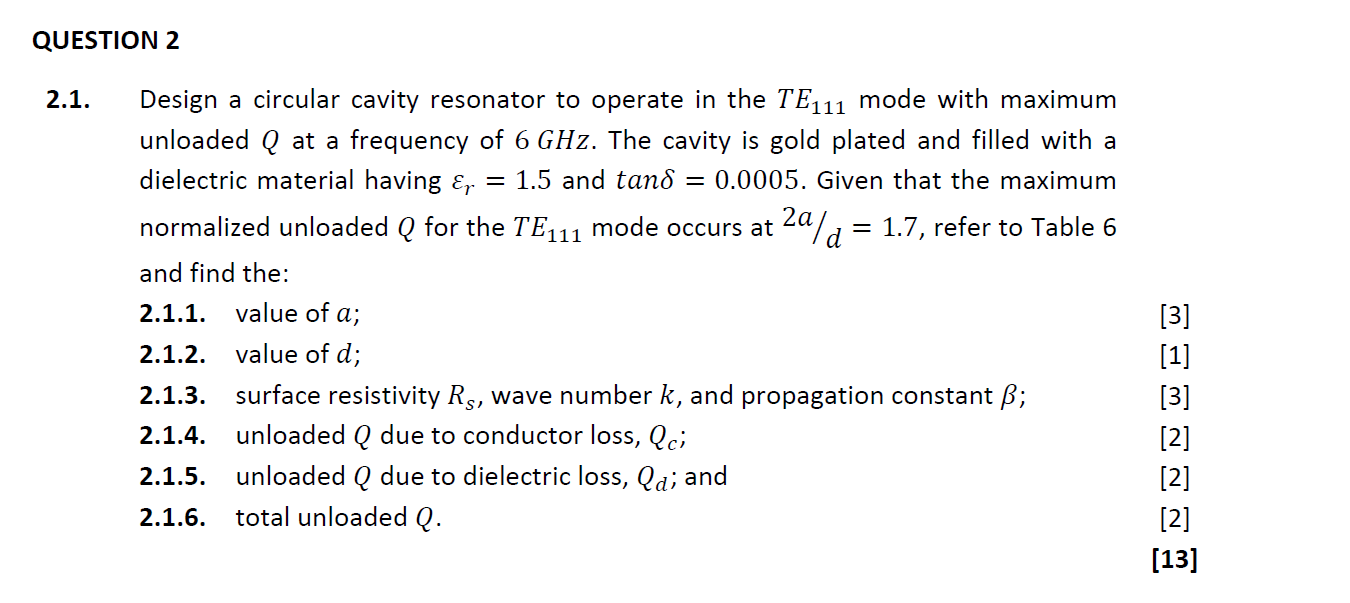 Solved 1. Design a circular cavity resonator to operate in | Chegg.com