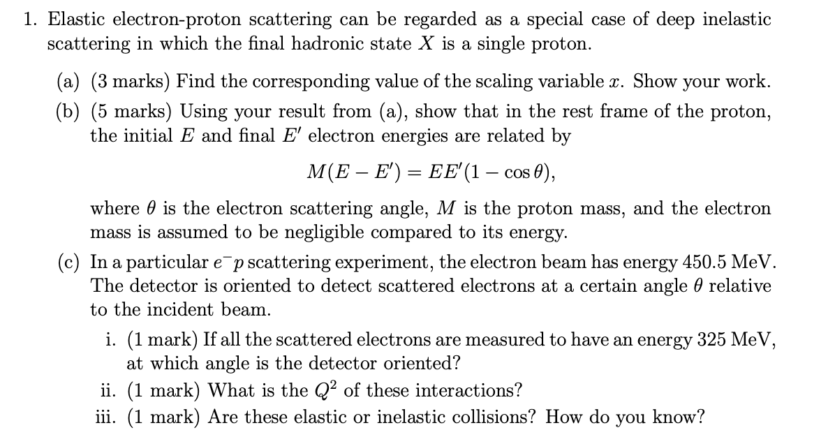 1. Elastic electron-proton scattering can be regarded | Chegg.com