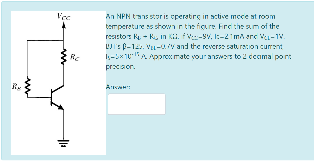 Solved An NPN transistor is operating in active mode at room | Chegg.com