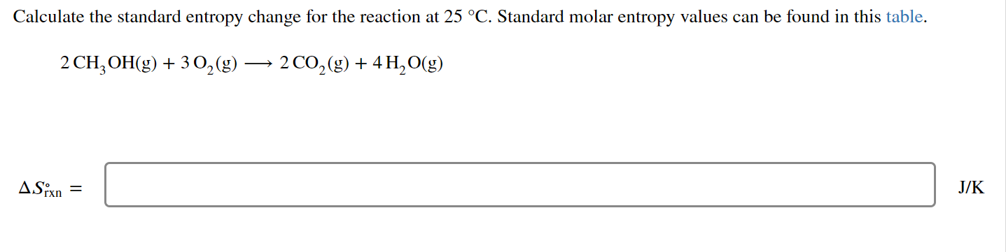 Solved Calculate the standard entropy change for the | Chegg.com