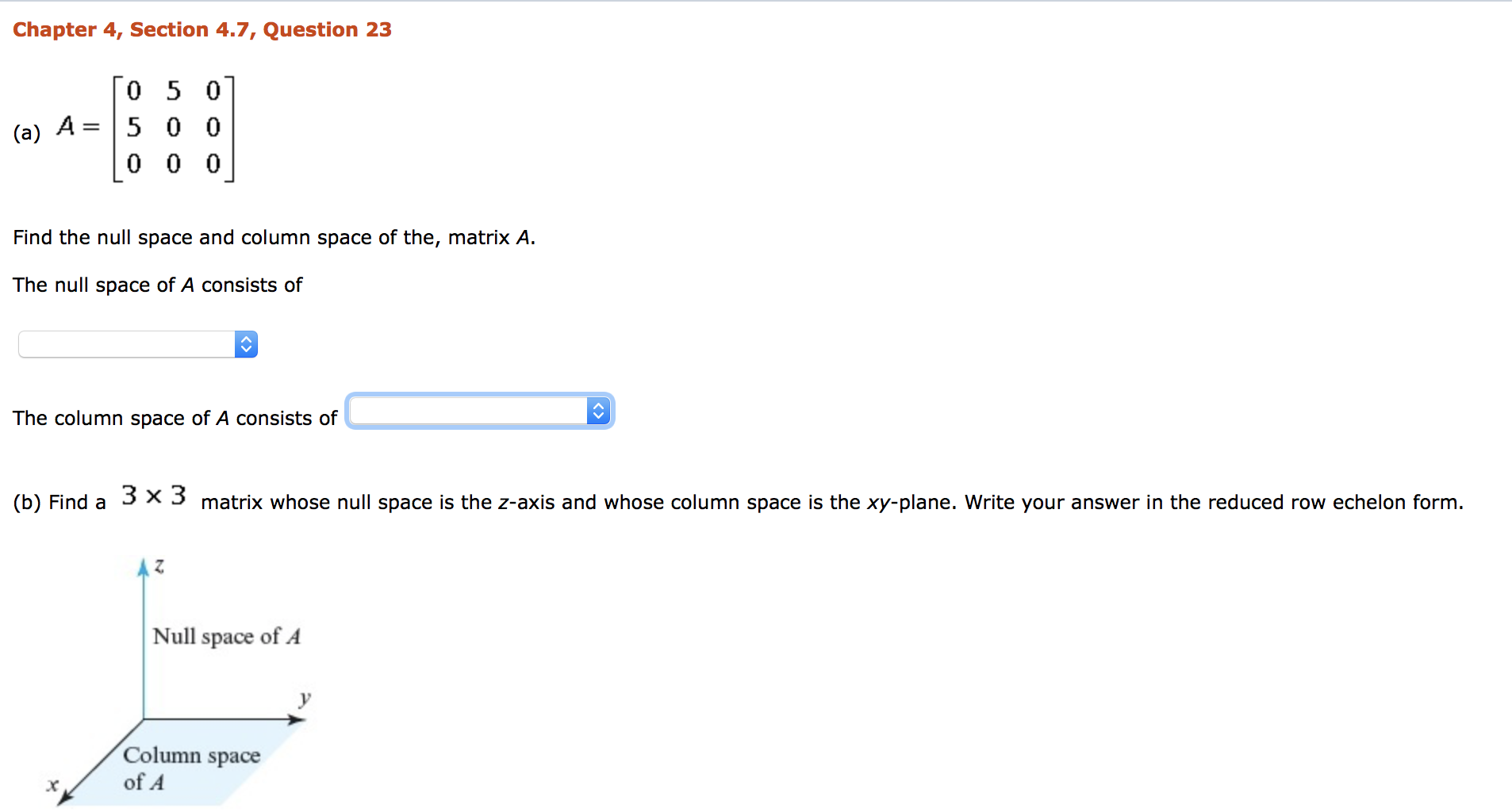 Solved Chapter 4, Section 4.7, Question 23 (a) A = TO 5 01 5 | Chegg.com