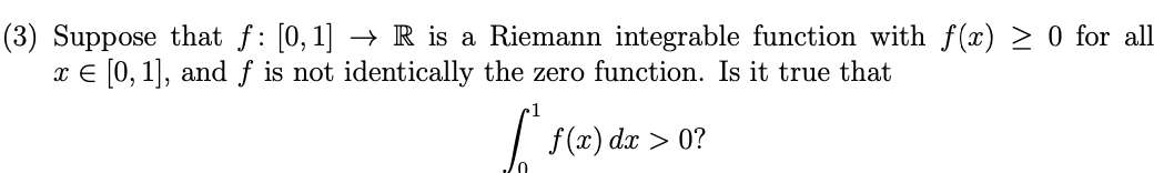 Solved (3) Suppose that f:[0,1]→R is a Riemann integrable | Chegg.com