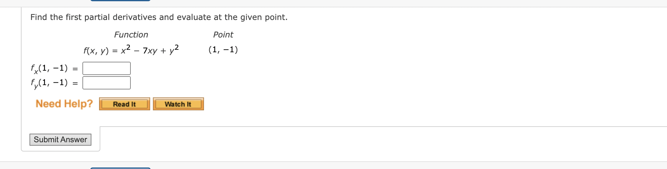 Solved Find the first partial derivatives and evaluate at | Chegg.com