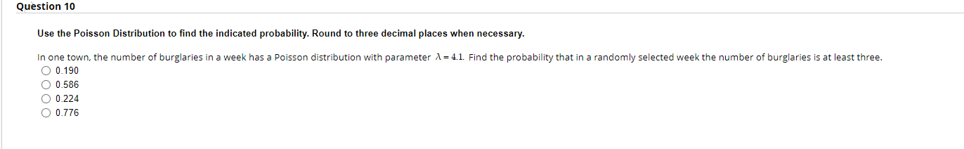Solved Question 3 Use the Poisson Distribution to find the | Chegg.com