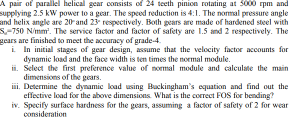 Solved A pair of parallel helical gear consists of 24 teeth | Chegg.com