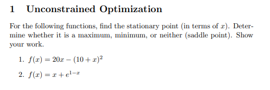 Solved 1 Unconstrained Optimization For the following | Chegg.com