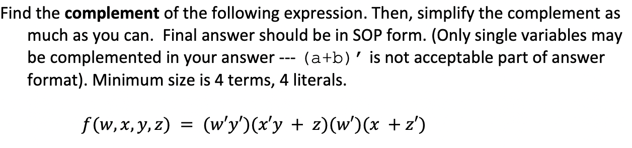 Solved Find the complement of the following expression. | Chegg.com