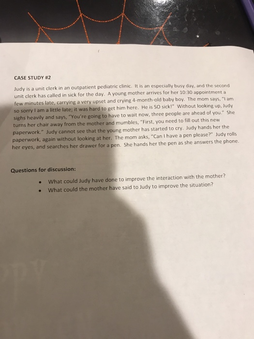 Solved CASE STUDY #2 Judy is a unit clerk in an outpatient | Chegg.com